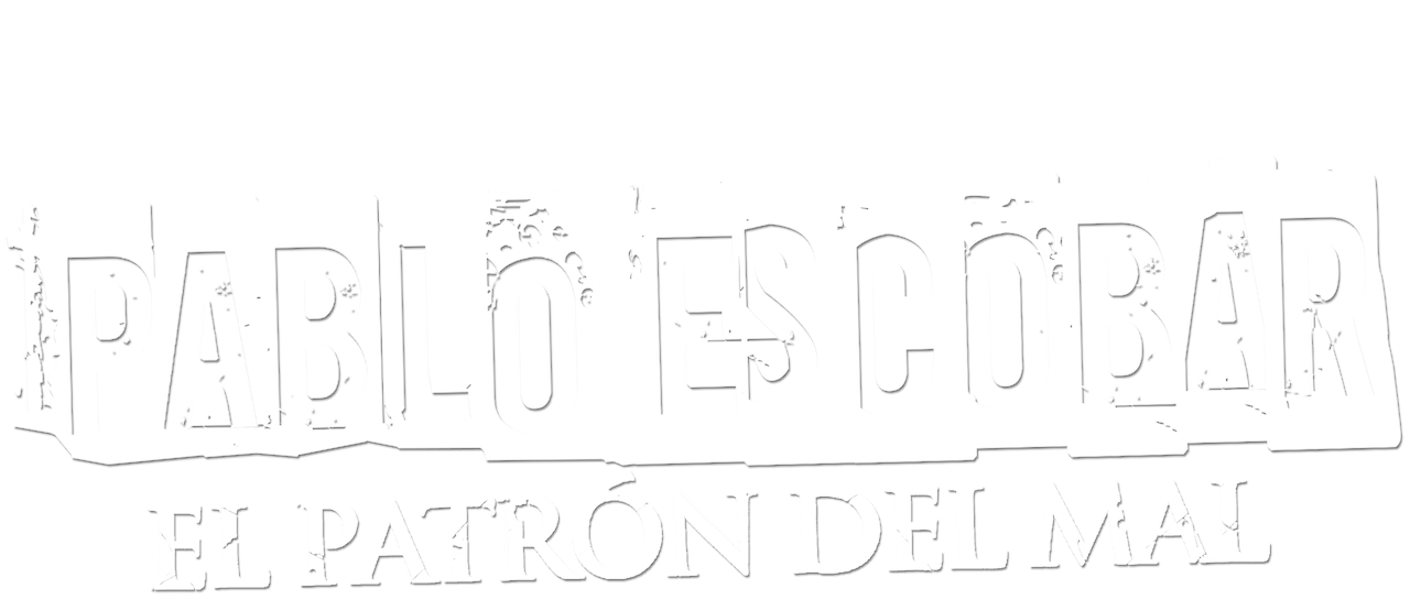 Pablo Escobar El Patron Del Mal Watch Pablo Escobar, El Patrón Del