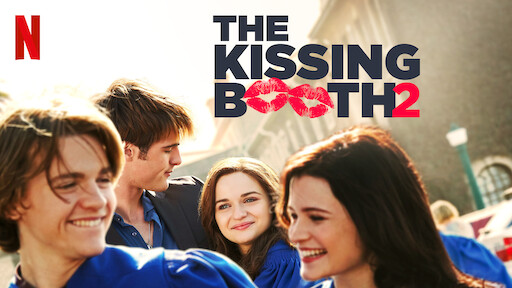 Watch The Kissing Booth 2 Netflix Official Site